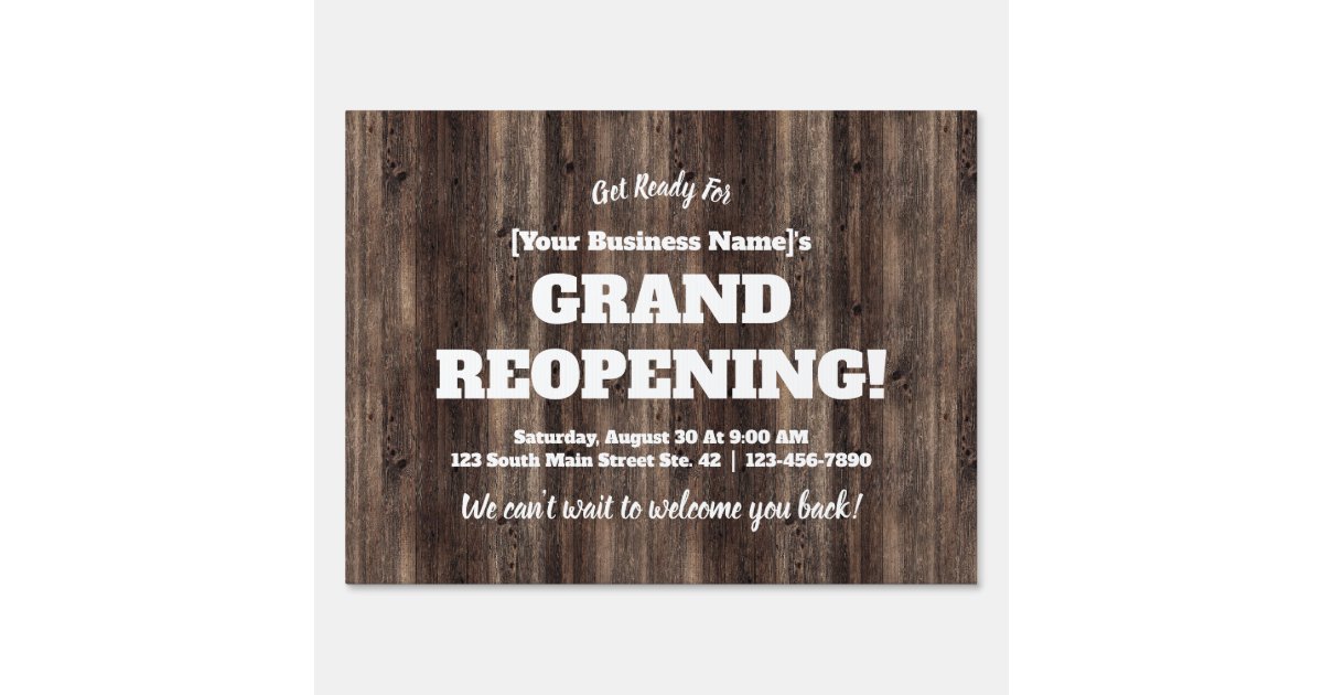 Business Grand Reopening Rustic Wood Look Sign | Zazzle