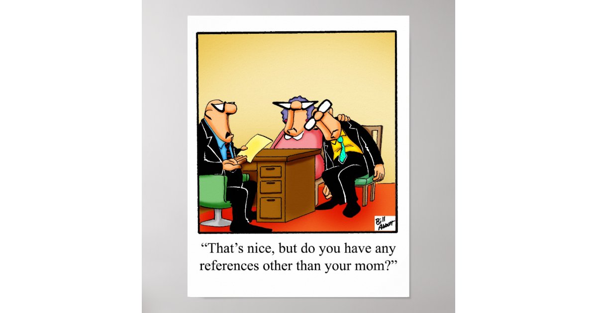 Business Humor "Mom Reference" Poster | Zazzle