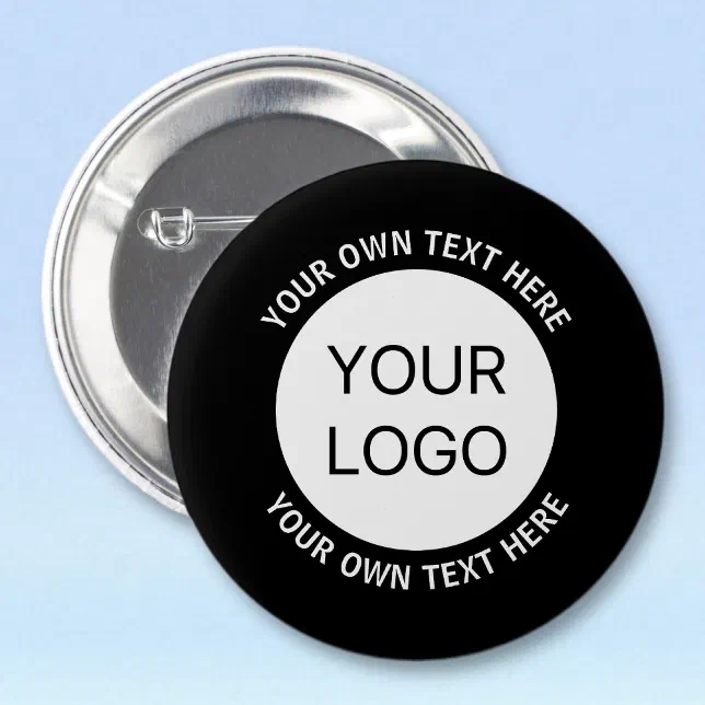 Business Logo or Any Image & Editable Text Button | Zazzle