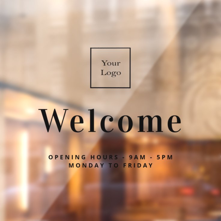 Business logo welcome opening hours window cling | Zazzle