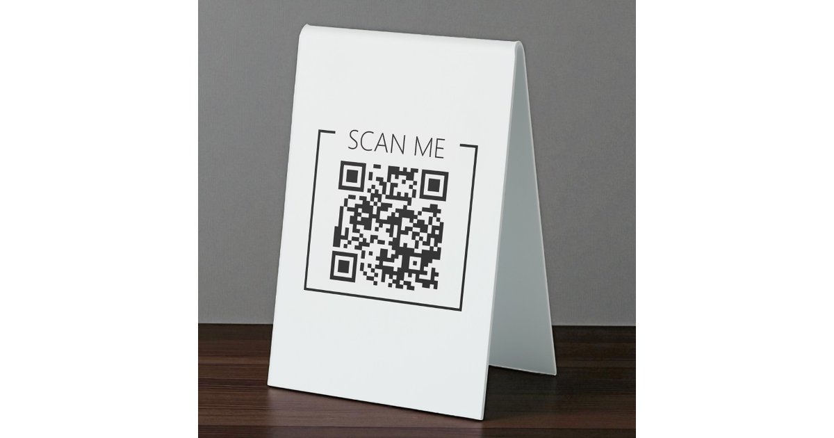 Business Minimalist QR Code Scan Me Table Tent | Zazzle