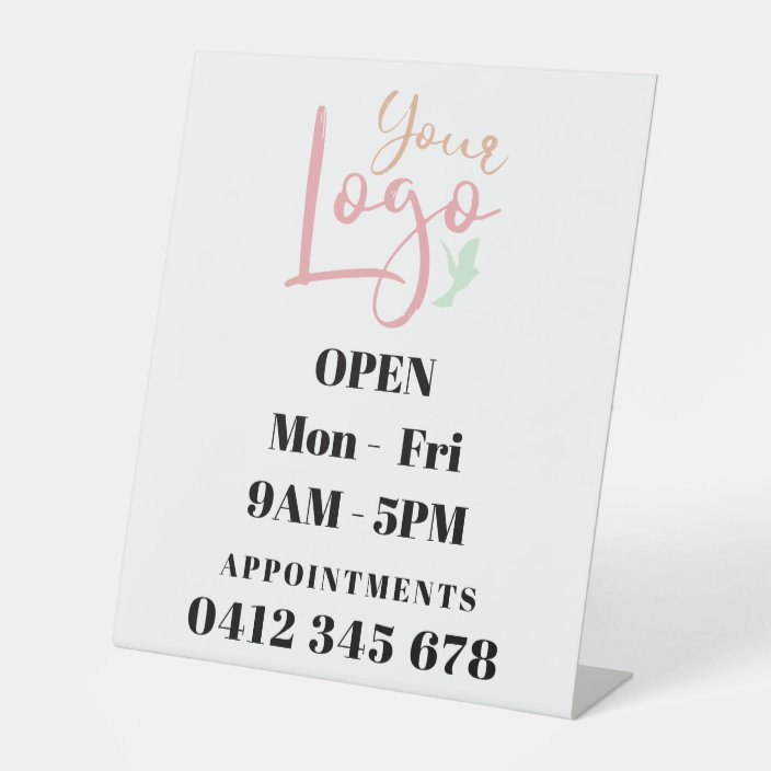 Business Open Hours Add Your Logo Pedestal Sign | Zazzle.com
