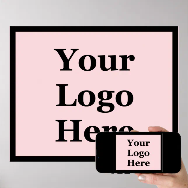 Business Pale Pink Your Logo Here Template Poster | Zazzle