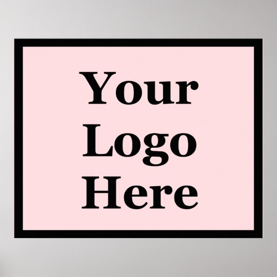 Business Pale Pink Your Logo Here Template Poster | Zazzle.com