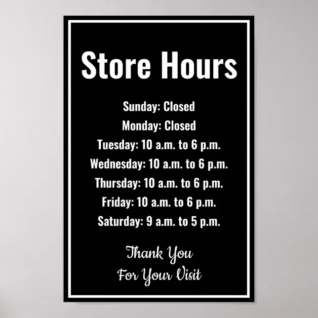 Business Template Black & White Store Hours Poster | Zazzle