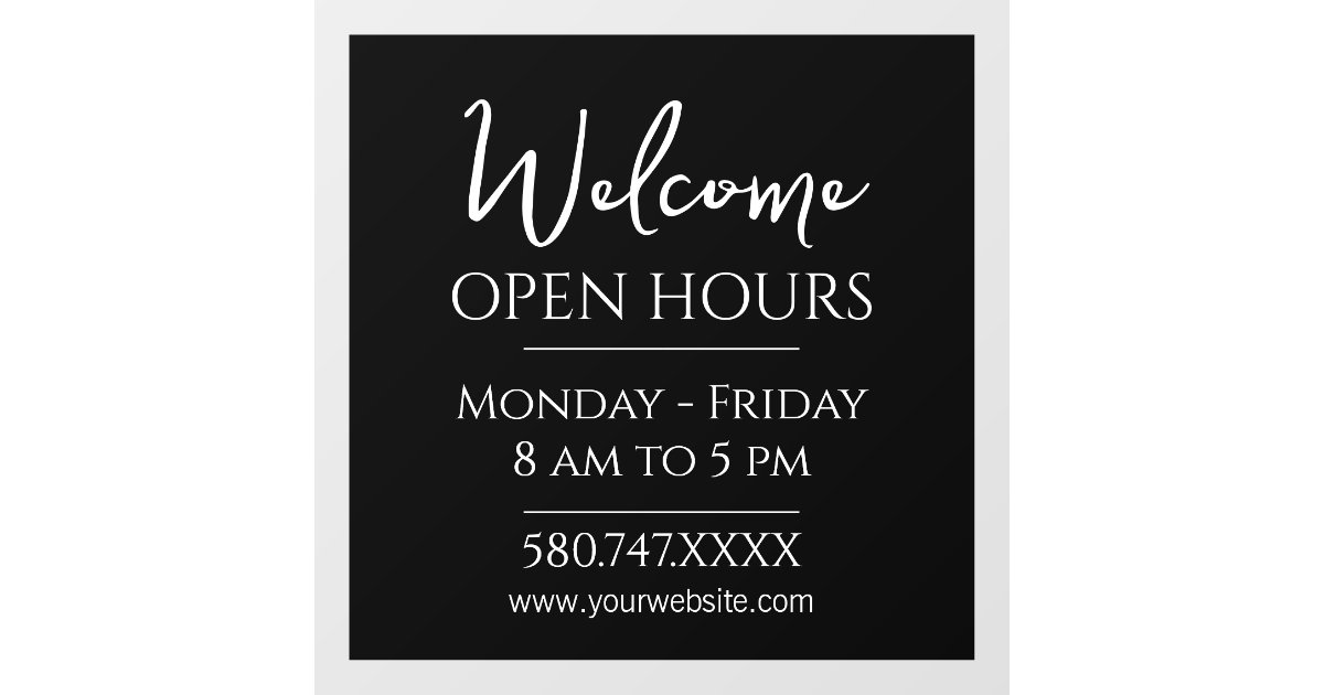 Business Welcome and Open Hours Window Cling | Zazzle