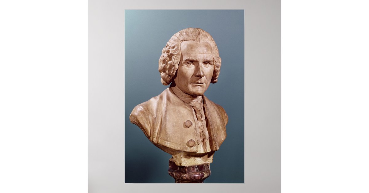 Bust of Jean-Jacques Rousseau Poster | Zazzle