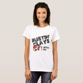 Bustin Clays T-Shirt | Zazzle