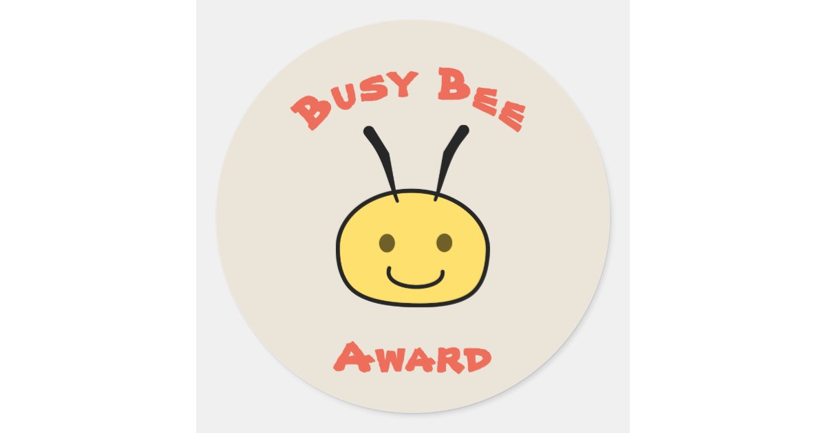 Busy Bee Award Classic Round Sticker | Zazzle