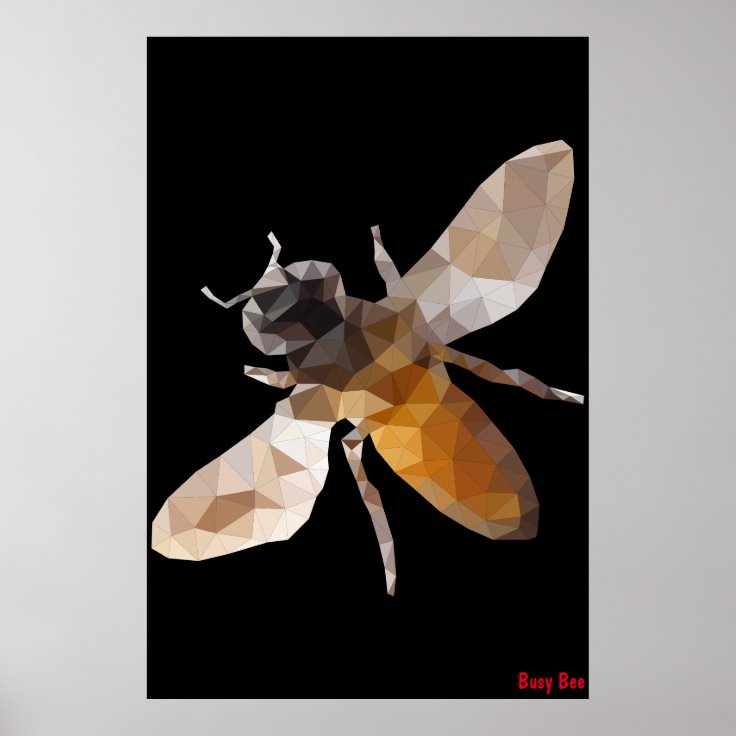 Busy Bee Poster | Zazzle