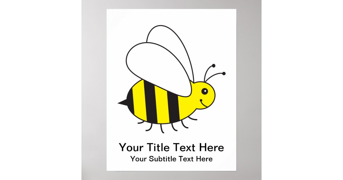 Busy Little Bumble Bee Poster | Zazzle