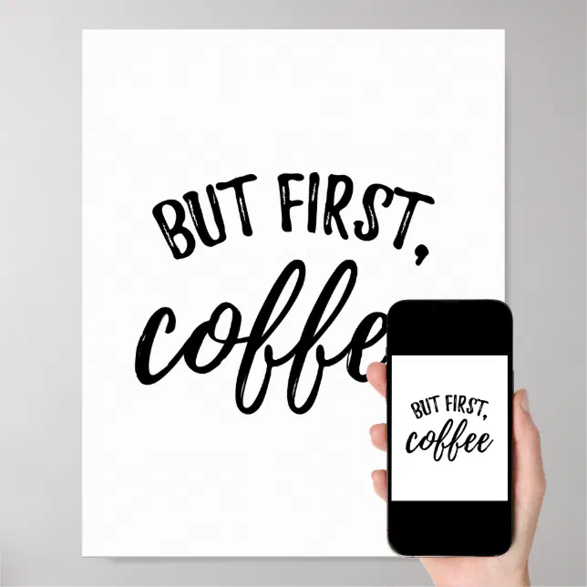 But First Coffee Poster Print | Zazzle
