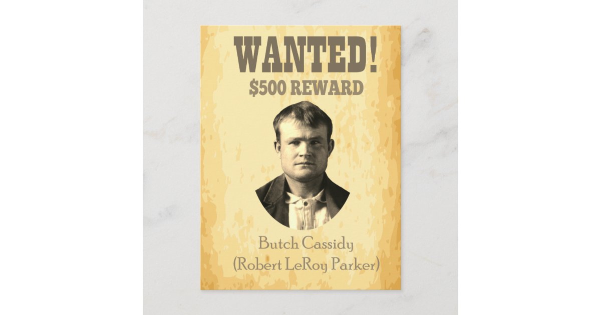 Butch Cassidy Wanted Wild West Outlaw Poster Postcard | Zazzle