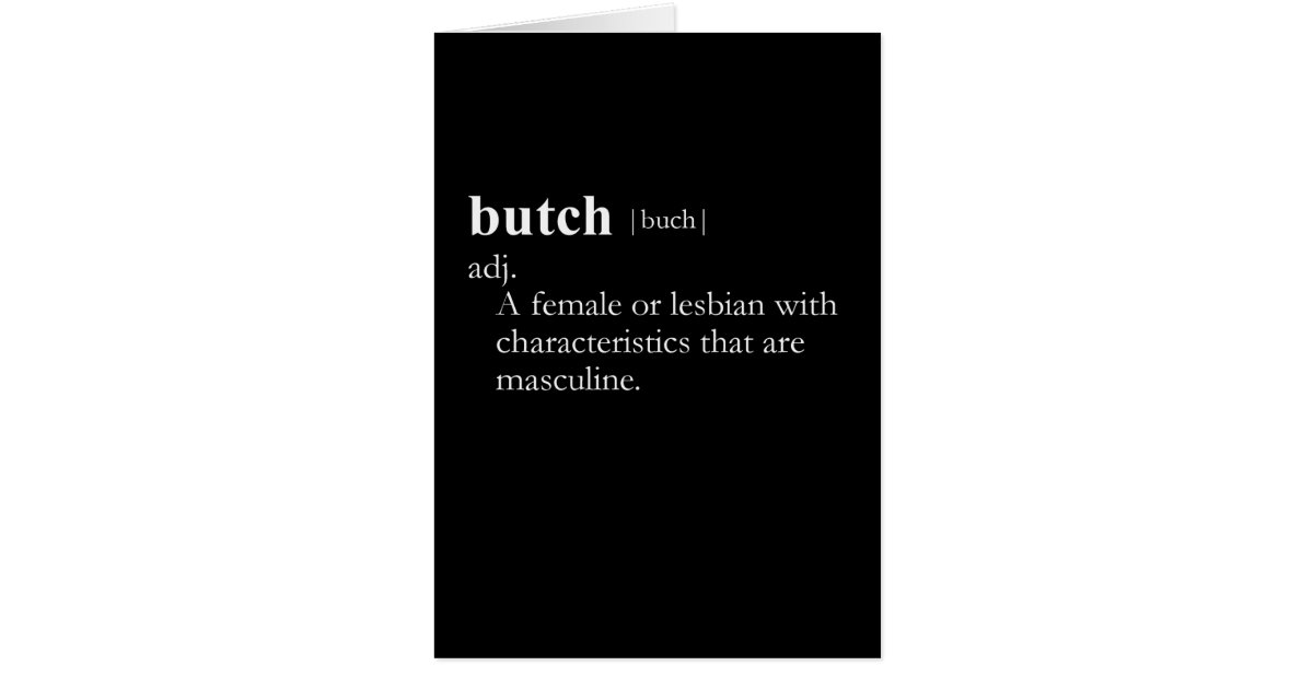 BUTCH (definition) | Zazzle