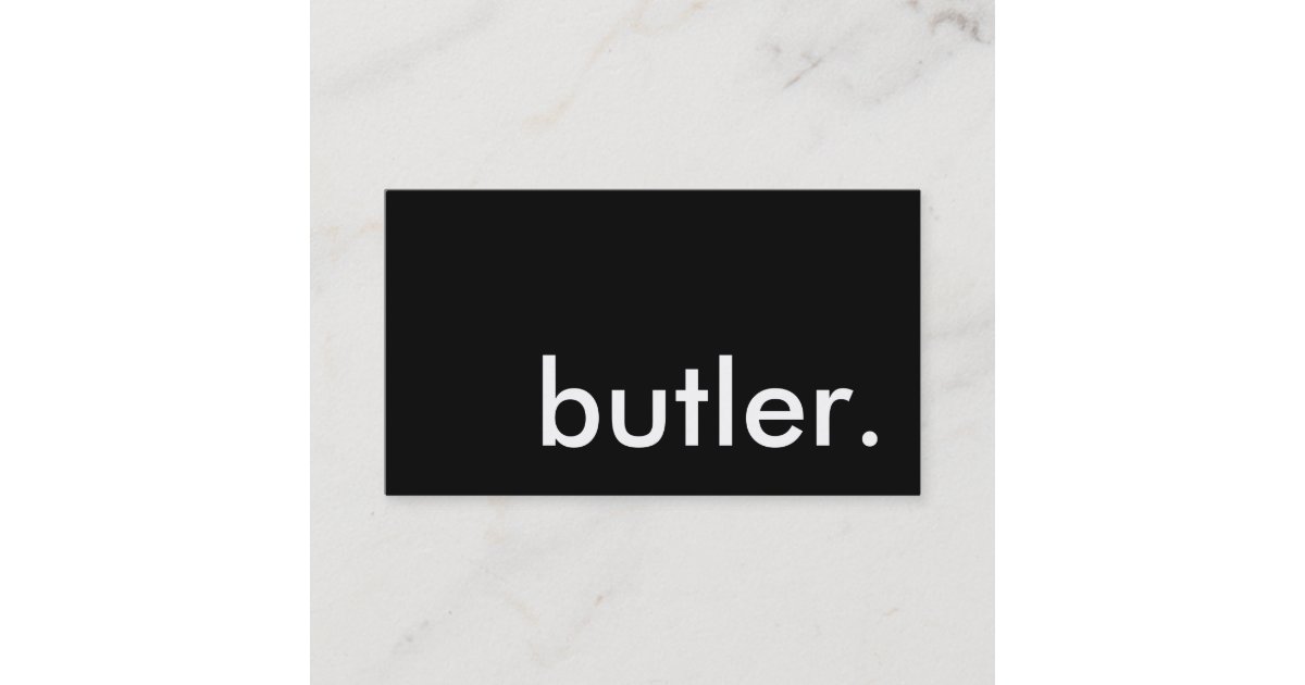 butler. business card | Zazzle