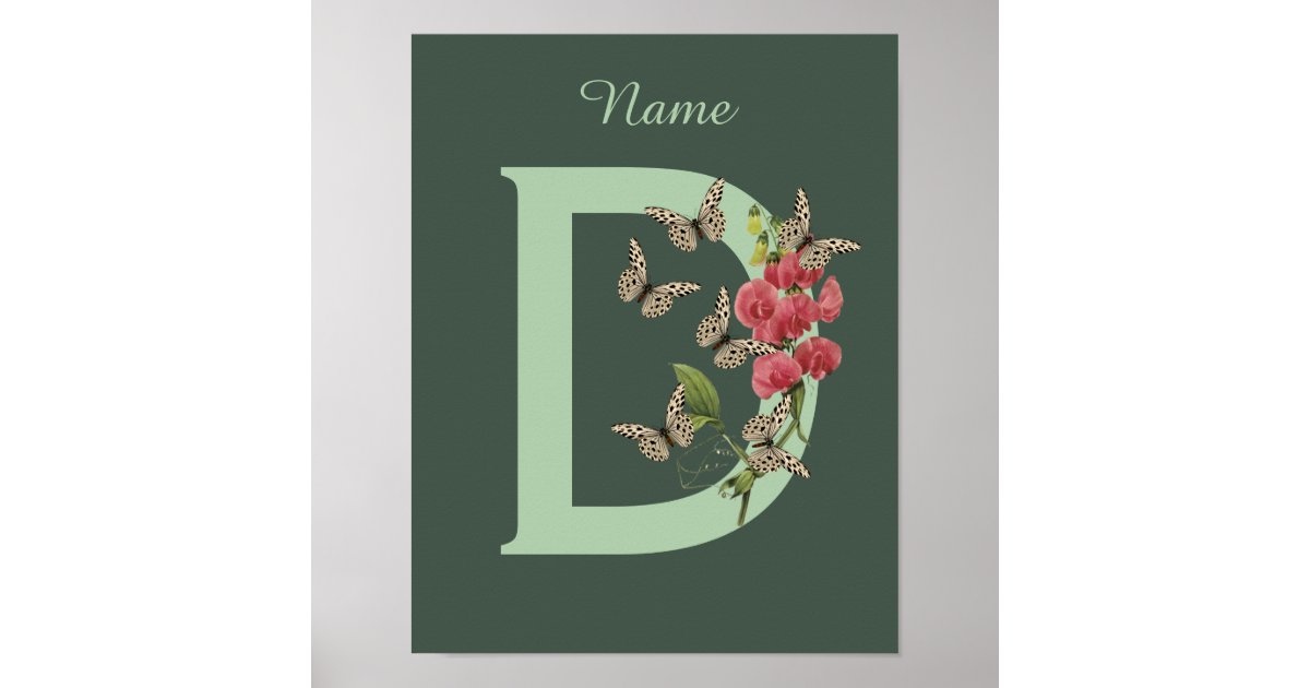 Butterflies Sweet Pea Monogram Initial D Name Poster | Zazzle