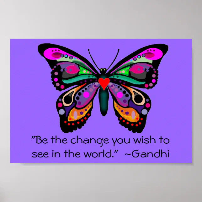 Butterfly "Be the change..." Poster | Zazzle