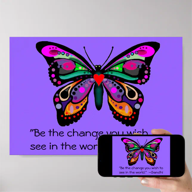 Butterfly "Be the change..." Poster | Zazzle