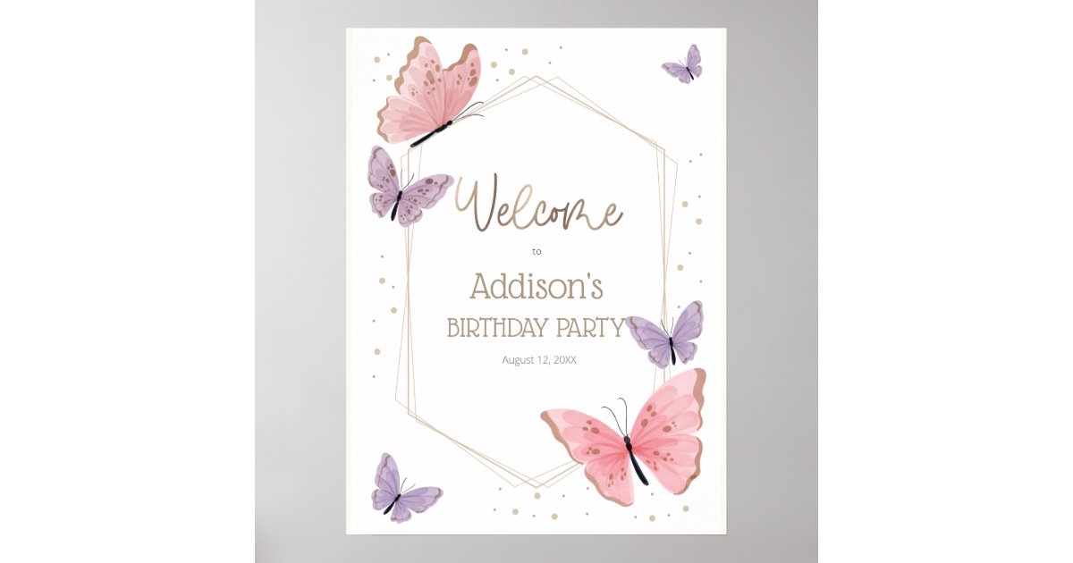 Butterfly Birthday Welcome Sign | Zazzle