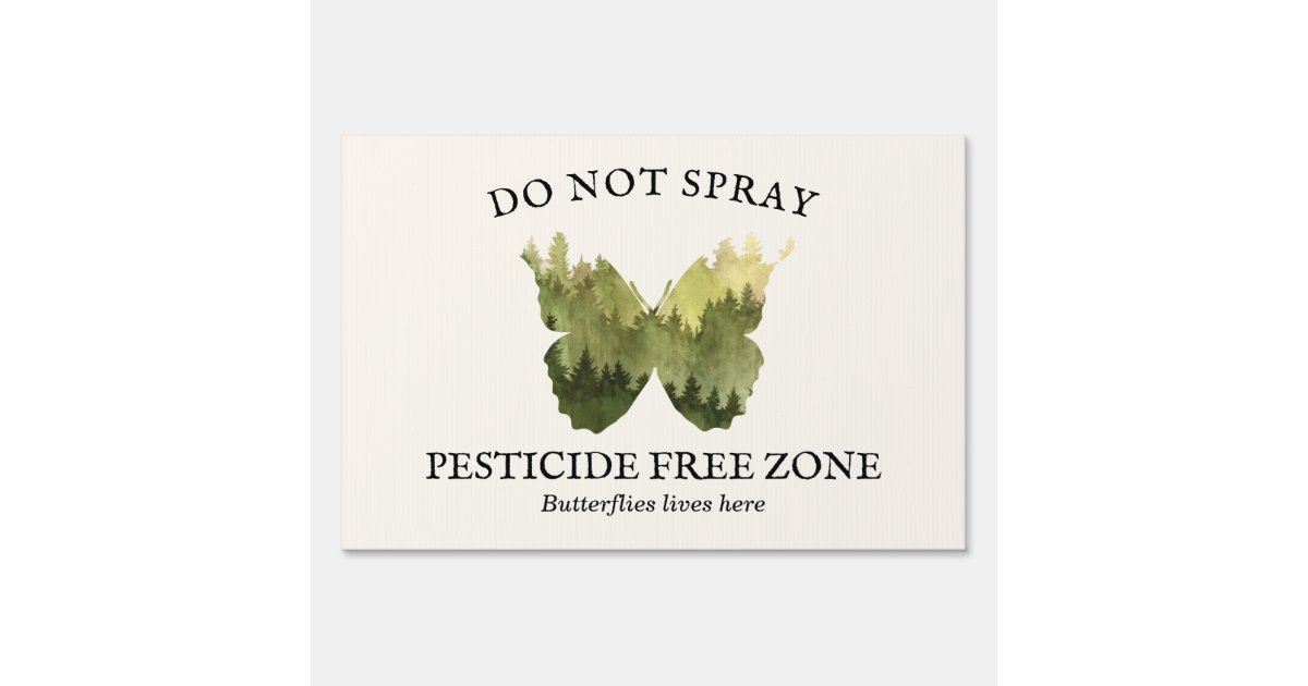 Butterfly garden ideas rustic pesticide free zone sign | Zazzle