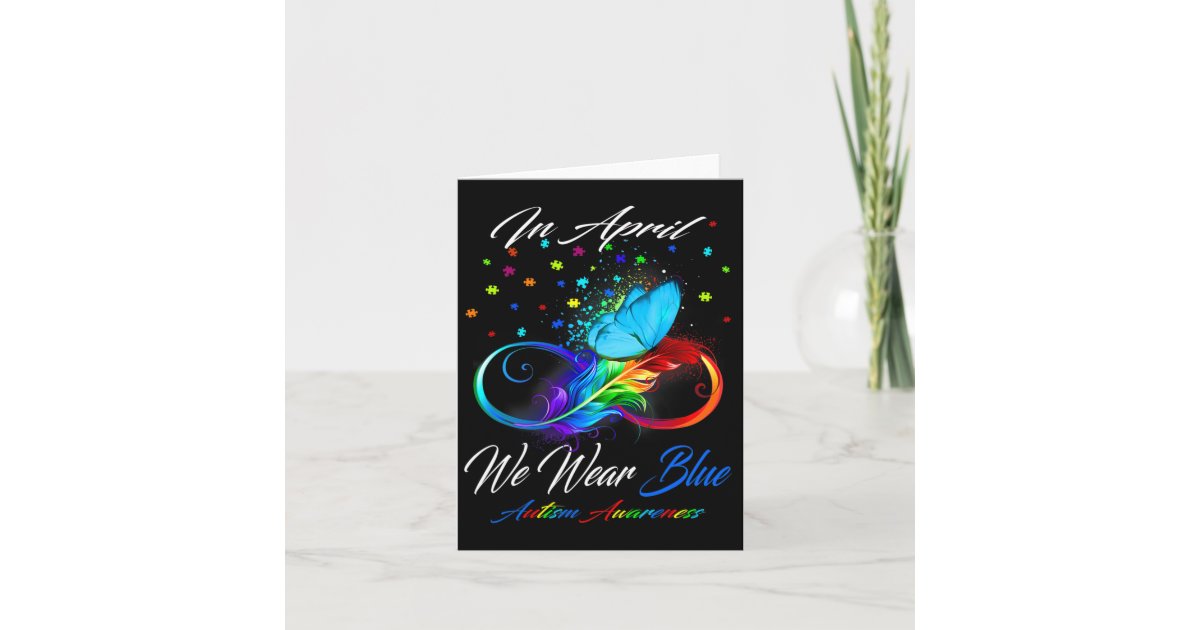 Butterfly Ribbon In April We Wear Blue Autism Awar Card | Zazzle