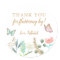 Butterfly Thank You For Fluttering By Party Favor Classic Round Sticker ...