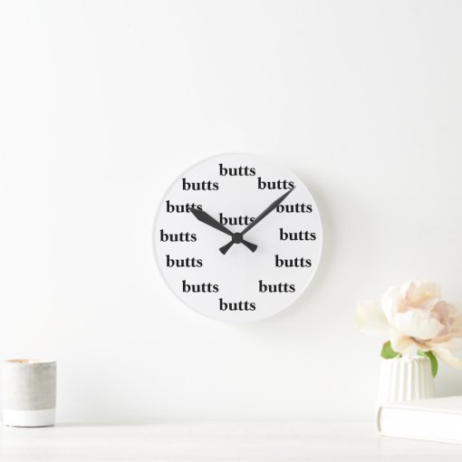 butts immature humor joke wall clock | Zazzle