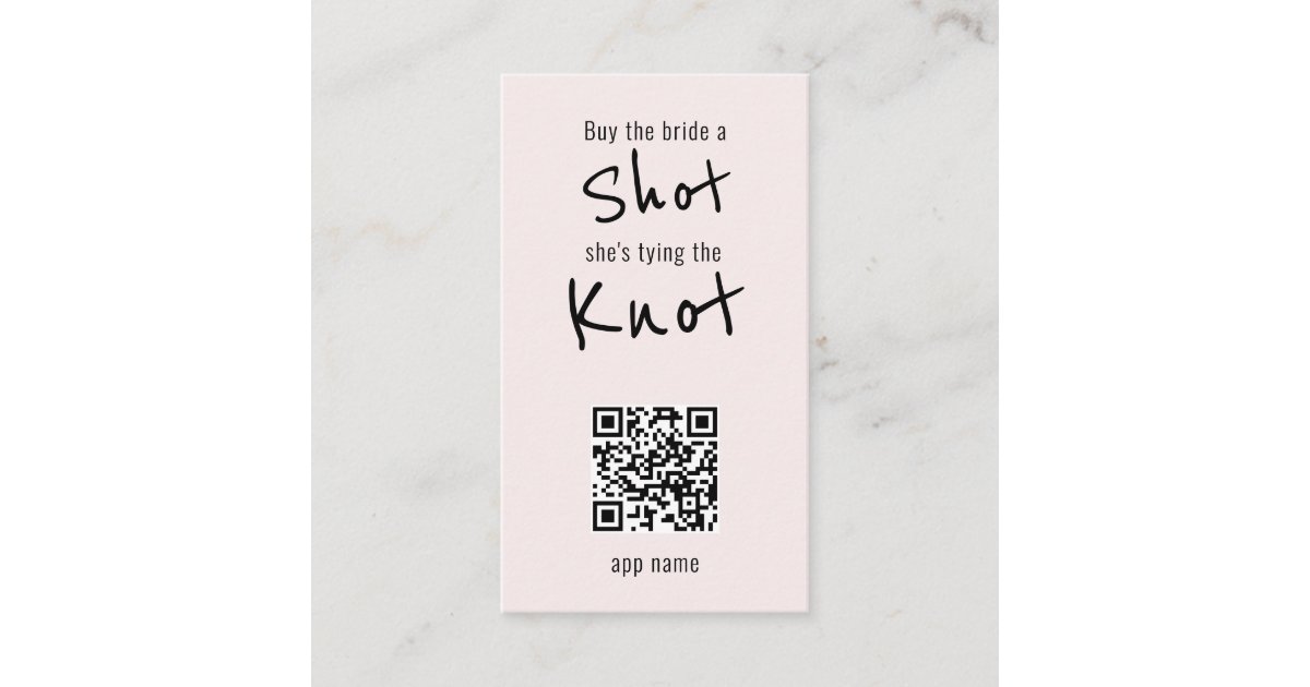 Buy the Bride a Shot QR Code Blush Business Card | Zazzle