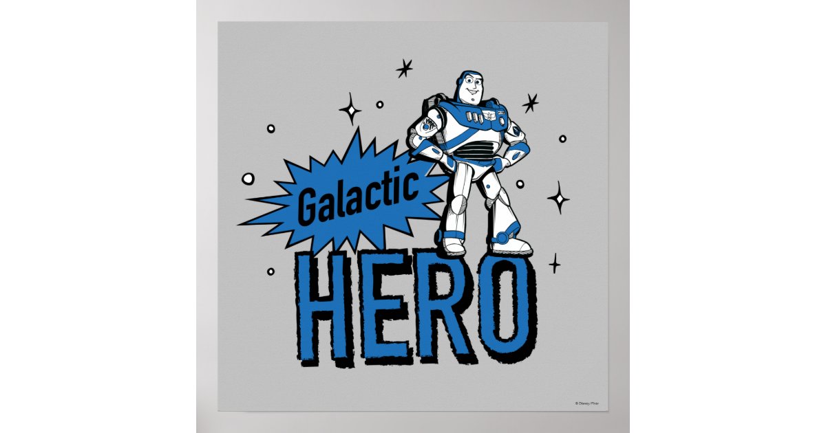 Buzz Lightyear | Galactic Hero Poster | Zazzle