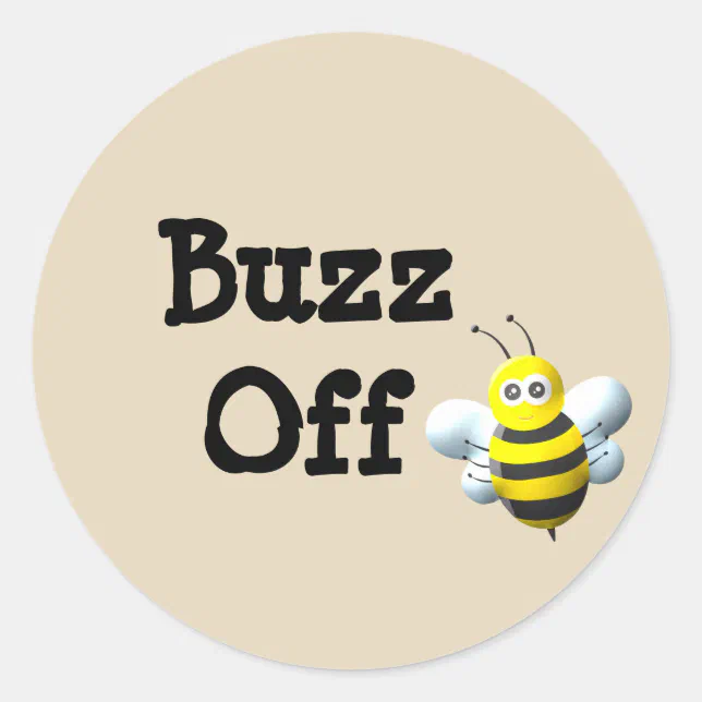 Buzz Off Bee Classic Round Sticker | Zazzle