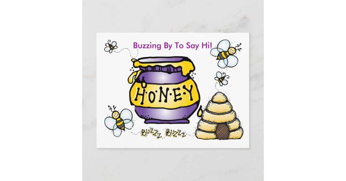 Buzzing By To Say Hi! Postcard | Zazzle