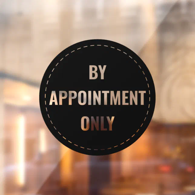 By Appointment Only Window Decal, Sticker | Zazzle