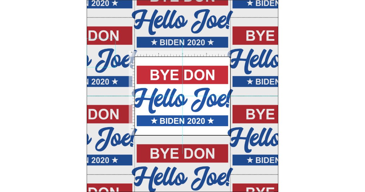 Bye Don Hello Joe Biden 2020 Pattern Fabric | Zazzle