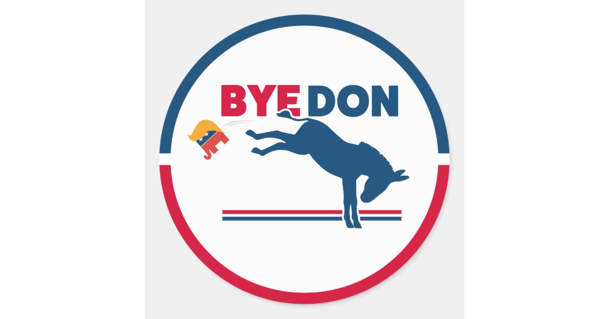Bye Don - Sticker | Zazzle