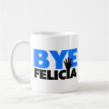 Bye Felicia Hand Wave Bold Blue Coffee Mug | Zazzle