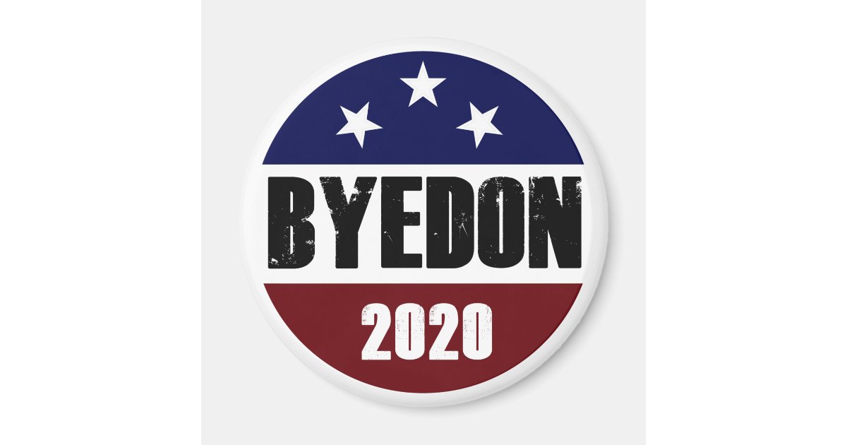 Byedon 2020 magnet | Zazzle