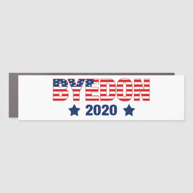 BYEDON - Biden 2020 Joe Biden Goodbye Trump Car Magnet | Zazzle