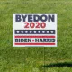 BYEDON Bye Don Biden Harris 2020 Yard Sign | Zazzle