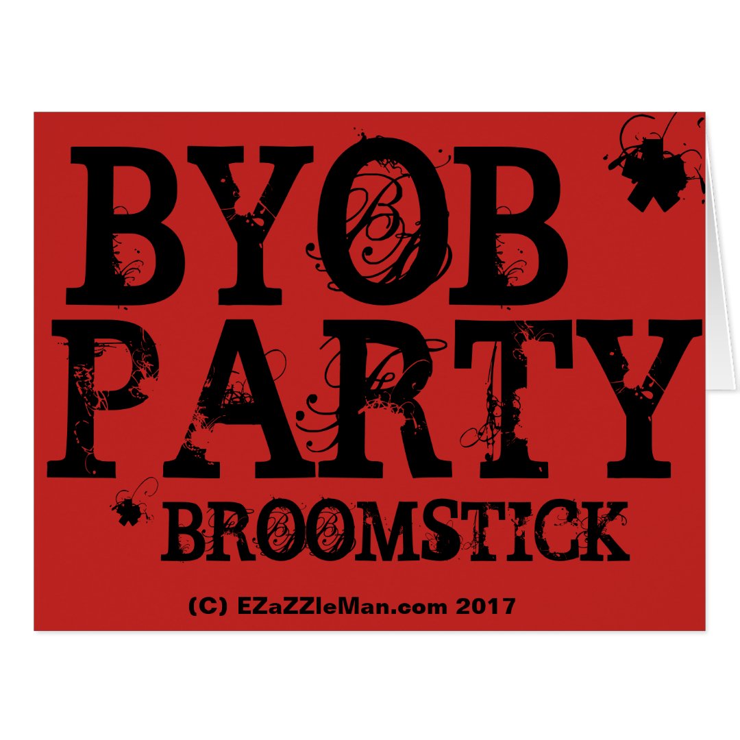 BYOB* PARTY Invitation * = Broomstick | Zazzle