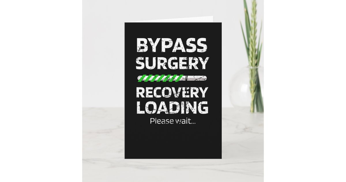 Bypass Surgery Recovery Gift | Open Heart Surgery Card | Zazzle