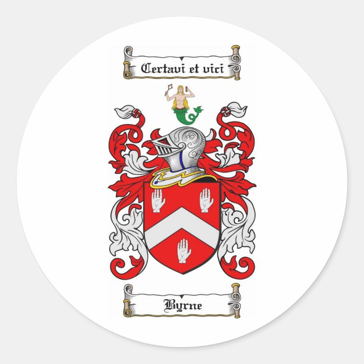 BYRNE FAMILY CREST - BYRNE COAT OF ARMS CLASSIC ROUND STICKER | Zazzle