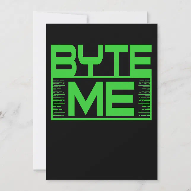 Byte Me Computer IT Tech Software Programmer Geek Invitation | Zazzle