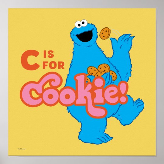 C is for Cookie Poster | Zazzle.com