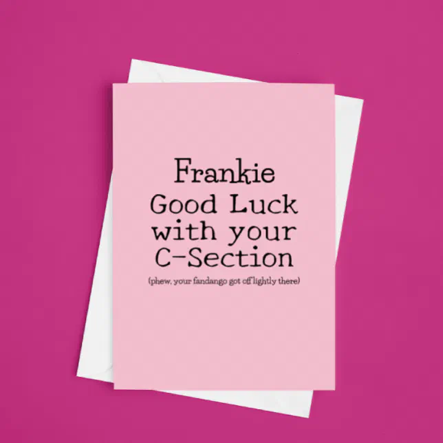 C-Section Good Luck Funny Customizable Card | Zazzle