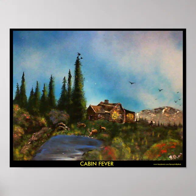 Cabin Fever Poster | Zazzle