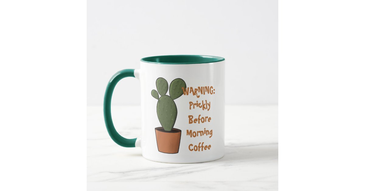 Cactus Humor Mug | Zazzle