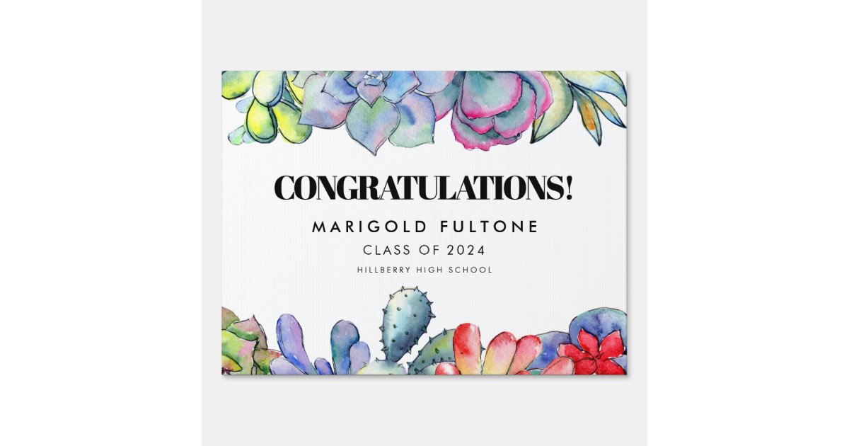 Cactus & succulents Congratulations graduate Sign | Zazzle
