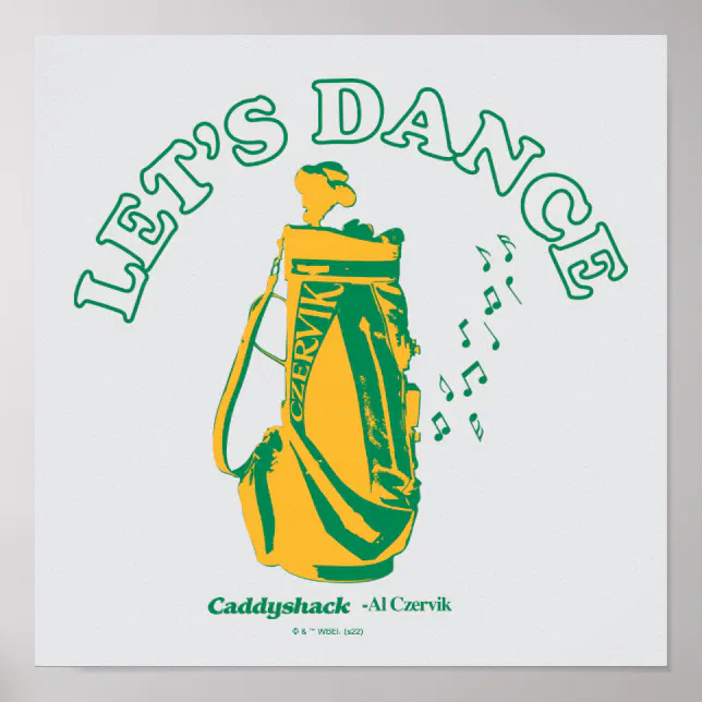 Caddyshack | Let's Dance Poster | Zazzle