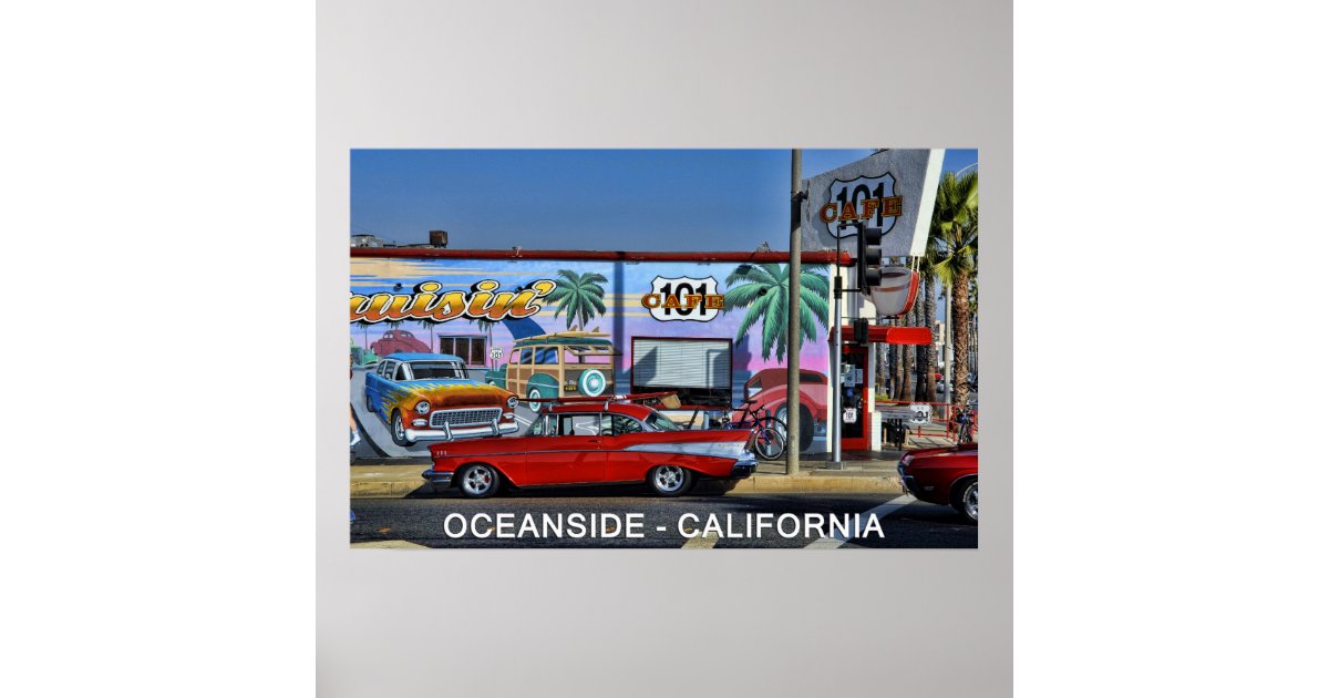 Cafe 101 in Oceanside, California Poster | Zazzle
