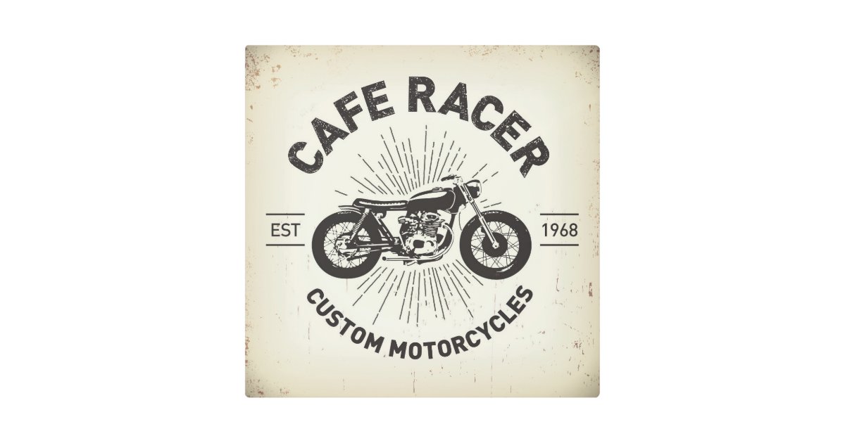 Cafe Racer, Vintage Motorcycle Metal Wall Sign | Zazzle